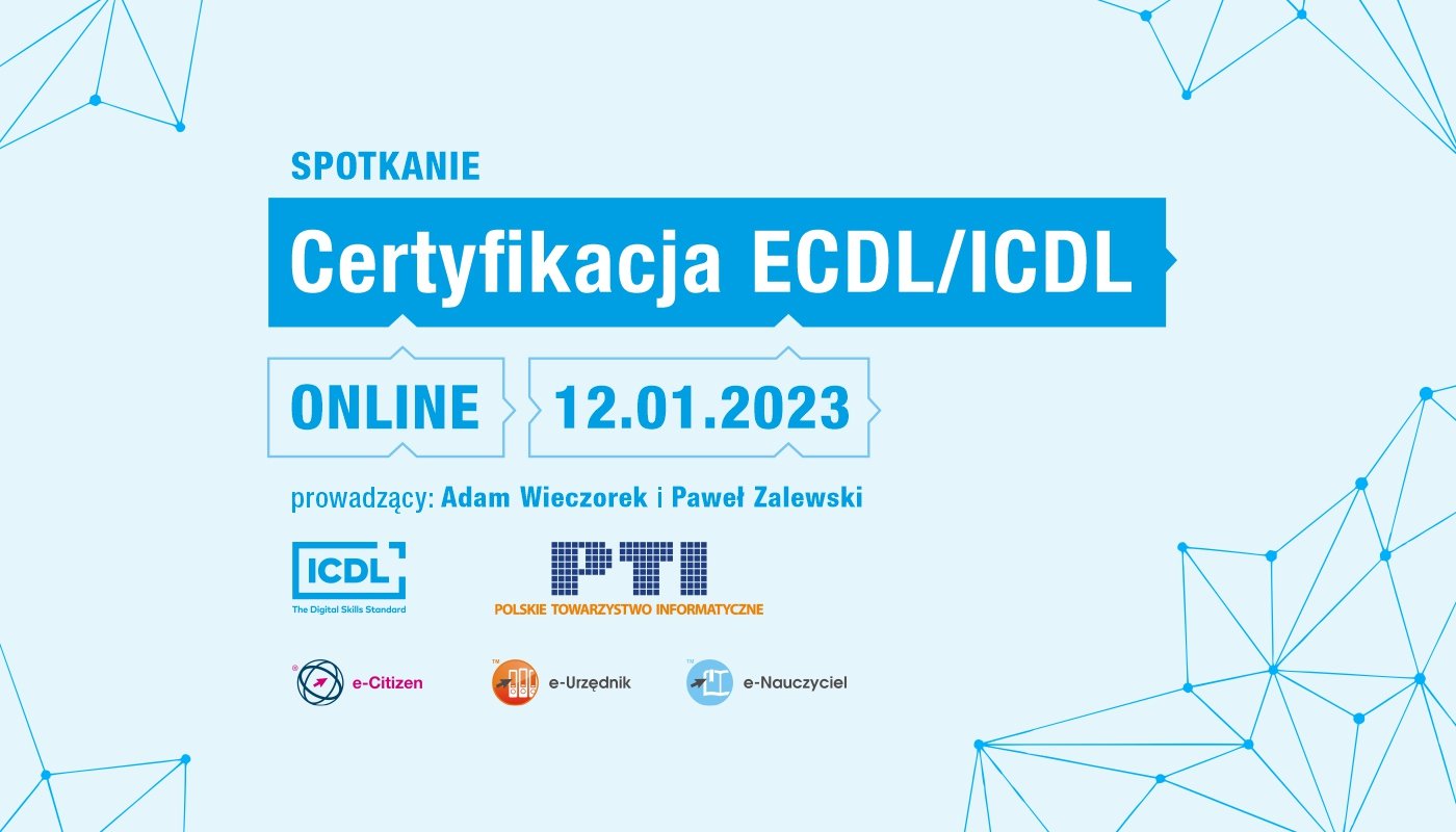 Certyfikacja ECDL/ICDL - bezpłatne spotkanie online – WIT